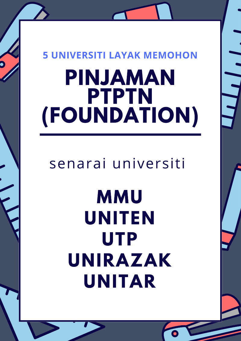 5 Universiti Swasta Yang Layak Mohon Pinjaman PTPTN untuk Peringkat ...