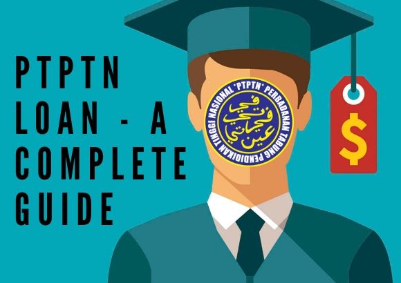 PTPTN Loan - A Complete Guide