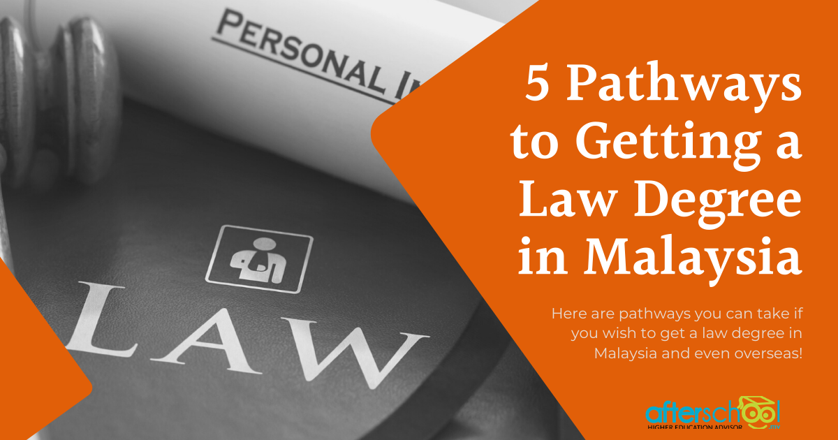 5 pathways to getting a Law degree in Malaysia