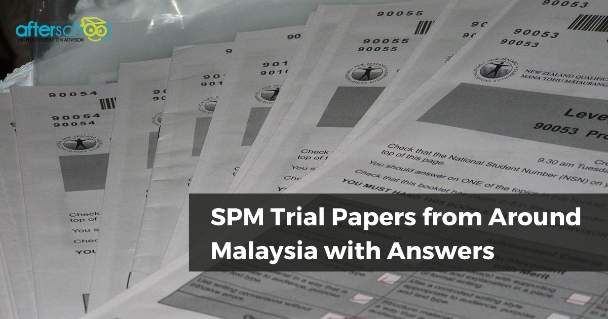 SPM Trial Papers From Around Malaysia (WITH Answers)