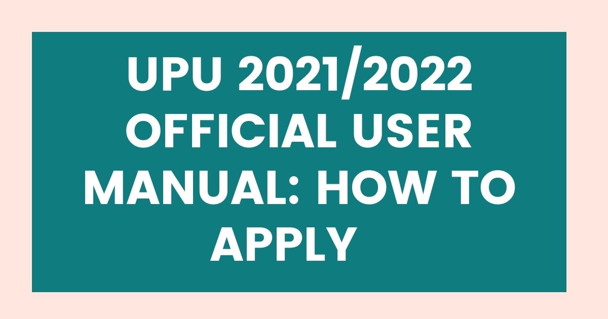 UPU 2018/19 Official User Manuals: How to Apply