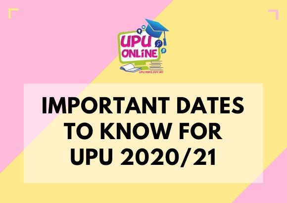 Important Dates to Know for UPU 2020/21: Interviews, Announcements & More
