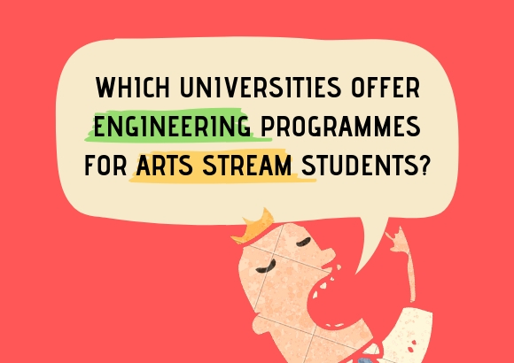 Which Universities Offer Engineering for Arts Stream Students?