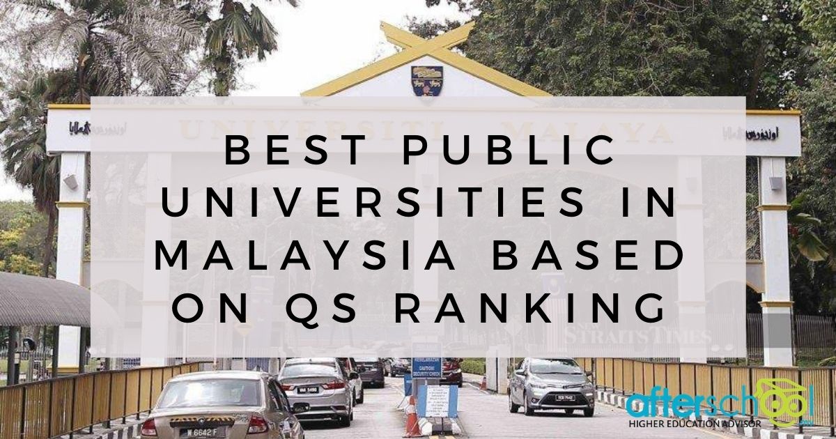 Best Public Universities In Malaysia Based On Qs Ranking