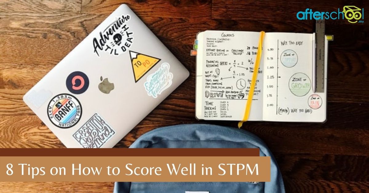 8 Tips on How to Score Well in STPM