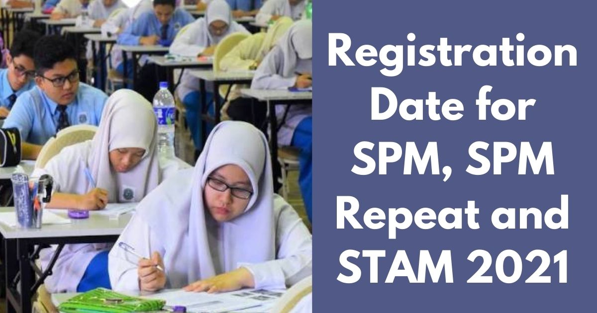 Registration Date for SPM, SPM Repeat and STAM 2021
